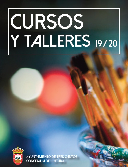Cursos y Talleres culturales 2019-2020 en Tres Cantos - entrescantos